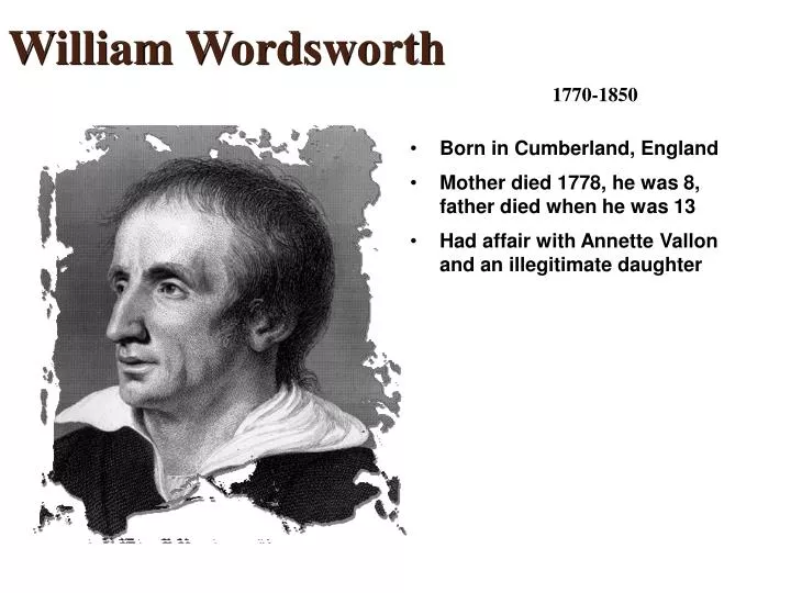 PPT - William Wordsworth PowerPoint Presentation, free download - ID ...