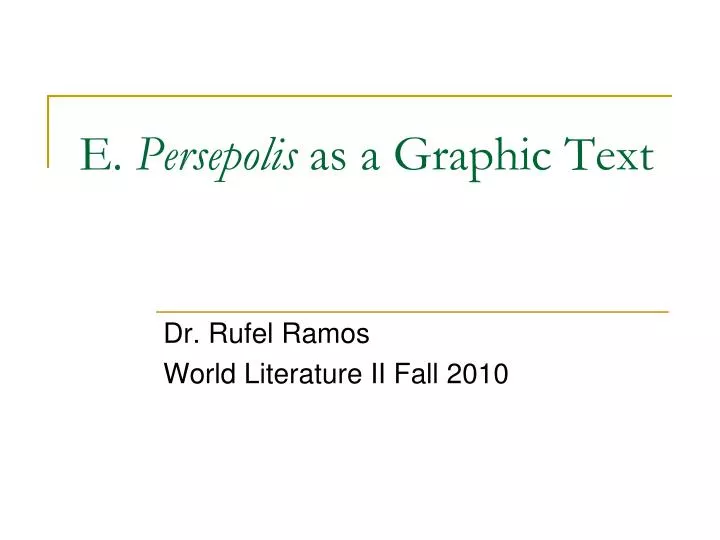 PPT - E. Persepolis as a Graphic Text PowerPoint Presentation, free ...