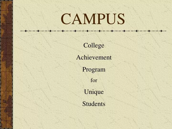 PPT - CAMPUS PowerPoint Presentation, free download - ID:3141115