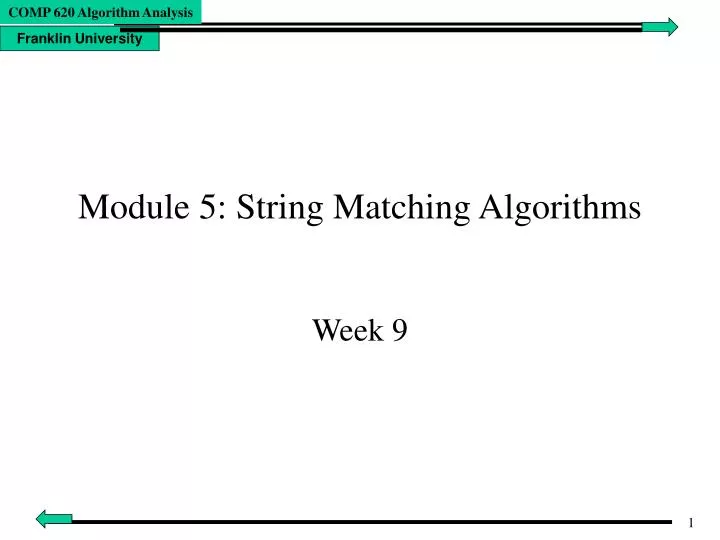 Ppt Module 5 String Matching Algorithms Powerpoint Presentation