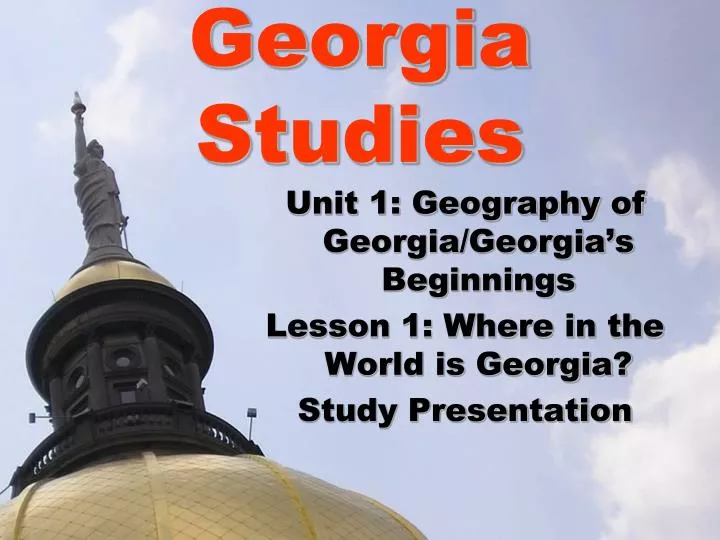PPT - Georgia Studies PowerPoint Presentation, free download - ID:3141212