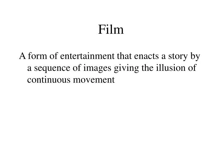 PPT - Film PowerPoint Presentation, free download - ID:3141437