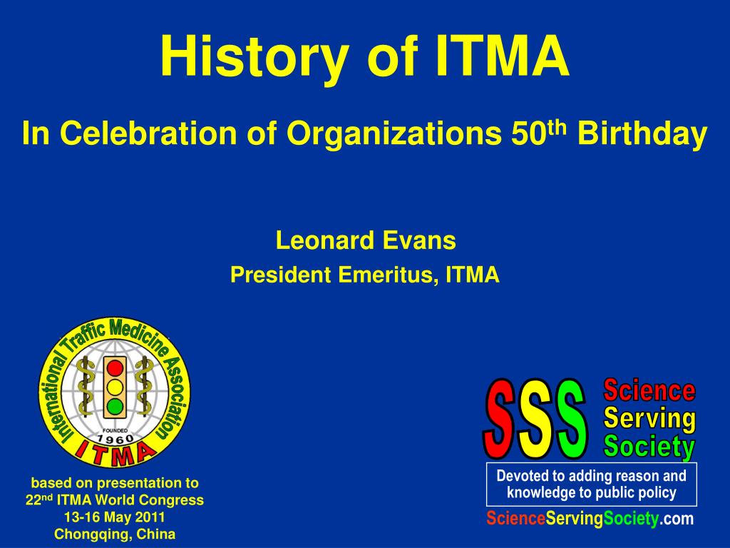 PPT - History of ITMA In Celebration of Organizations 50 th Birthday ...