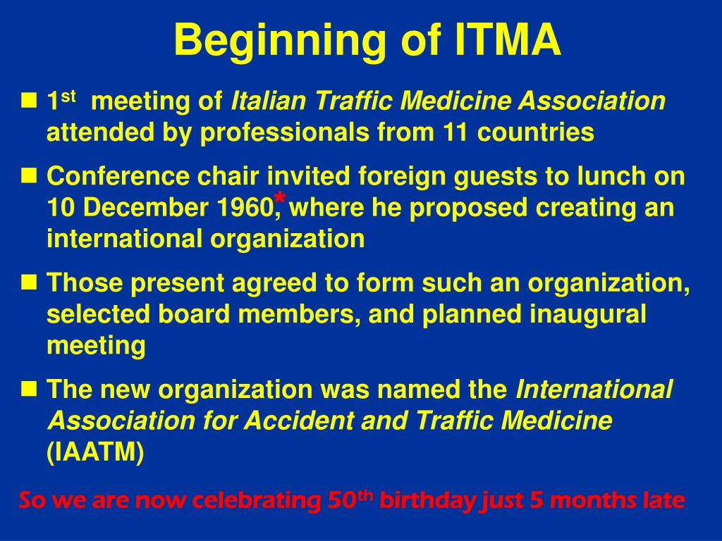 PPT - History of ITMA In Celebration of Organizations 50 th Birthday ...