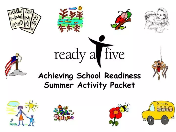 PPT - Achieving School Readiness Summer Activity Packet PowerPoint ...