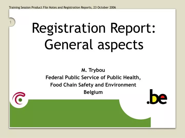 PPT - Registration Report: General aspects PowerPoint Presentation ...