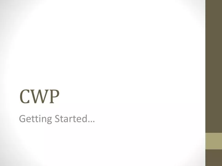 PPT - CWP PowerPoint Presentation, free download - ID:3143231