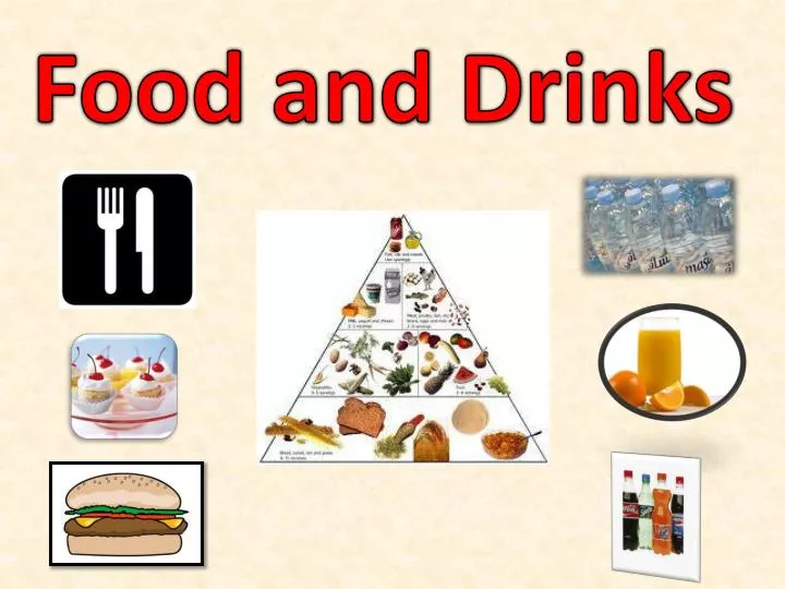 PPT - Food and Drinks PowerPoint Presentation, free download - ID:3143327