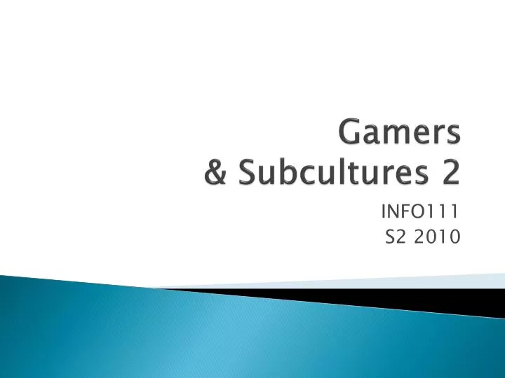 PPT - Gamers & Subcultures 2 PowerPoint Presentation, free download ...
