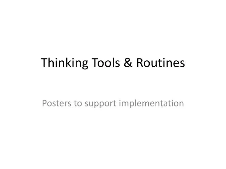 PPT - Thinking Tools & Routines PowerPoint Presentation, free download ...