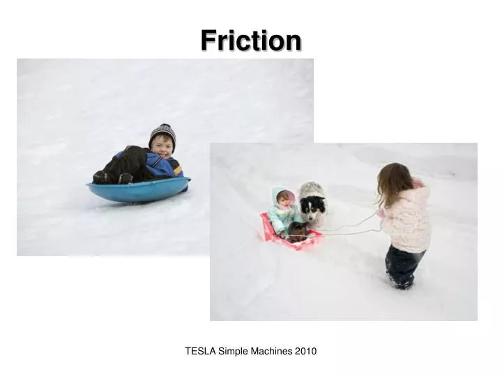 PPT - Friction PowerPoint Presentation, free download - ID:3143838