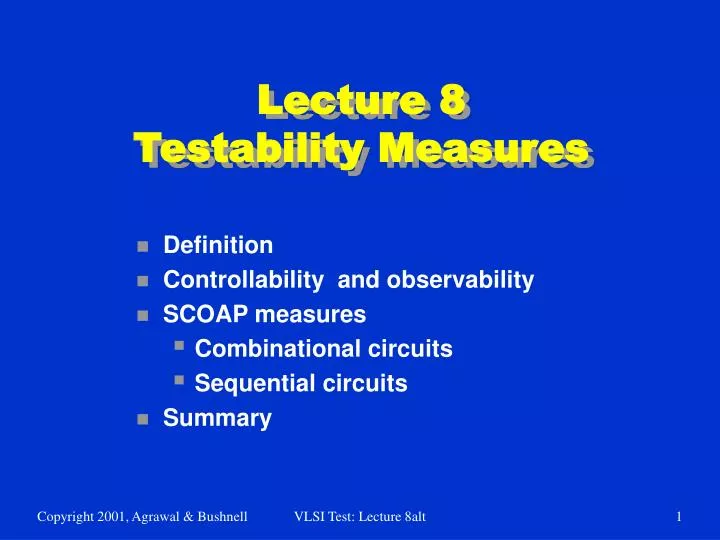 PPT - Lecture 8 Testability Measures PowerPoint Presentation, free ...