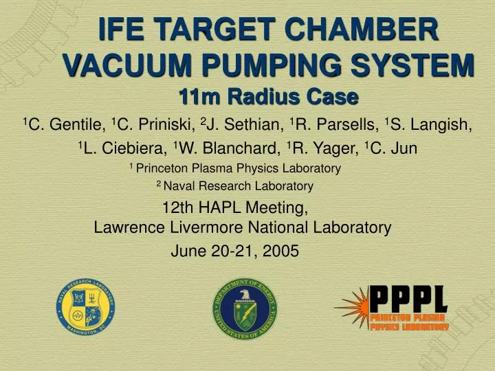 PPT - IFE TARGET CHAMBER VACUUM PUMPING SYSTEM 11m Radius Case ...