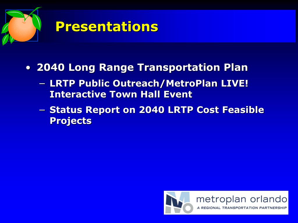 PPT - MetroPlan Orlando Board Meeting Agenda Briefing PowerPoint ...