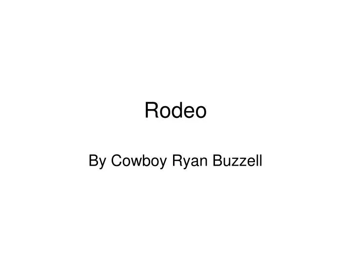PPT - Rodeo PowerPoint Presentation, free download - ID:3144190