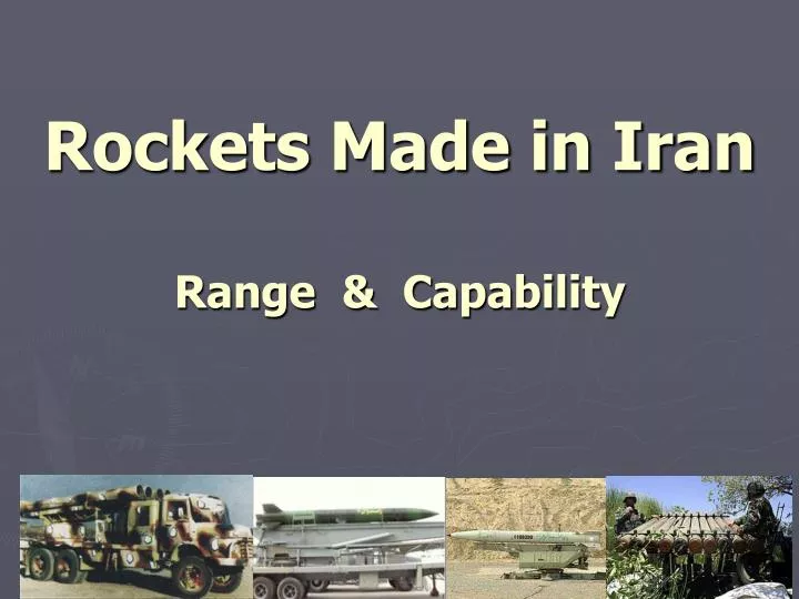 PPT - Rockets Made in Iran Range & Capability PowerPoint Presentation ...
