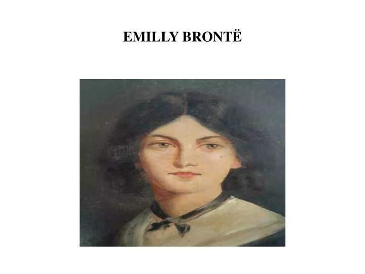 PPT - EMILLY BRONTË PowerPoint Presentation, free download - ID:3144386
