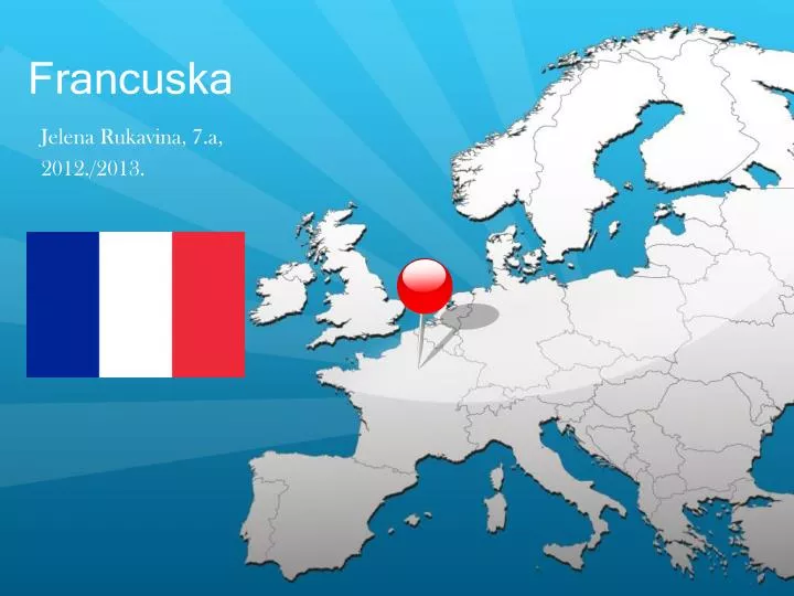 PPT - Francuska PowerPoint Presentation, free download - ID:3144700
