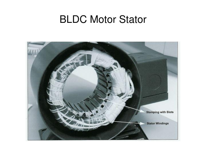 PPT - Brushless DC (BLDC) Motors PowerPoint Presentation - ID:3144748 PPT - Brushless DC (BLDC) Motors PowerPoint Presentation - ID:3144748