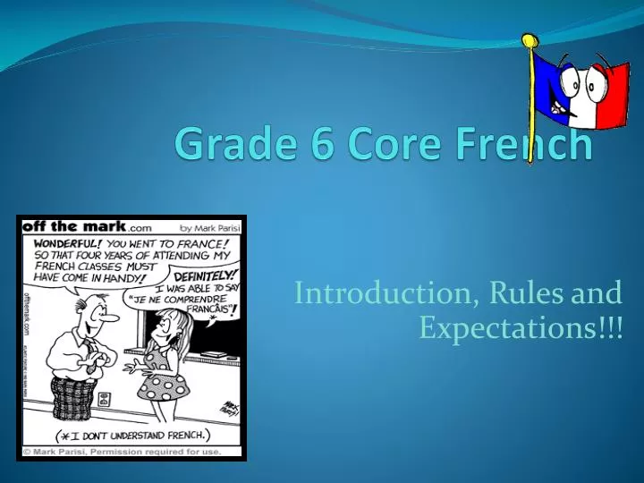 PPT - Grade 6 Core French PowerPoint Presentation, free download - ID ...
