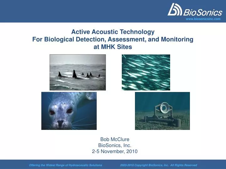 PPT - Active Acoustic Technology For Biological Detection, Assessment ...