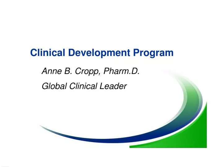 PPT - Clinical Development Program PowerPoint Presentation, free ...