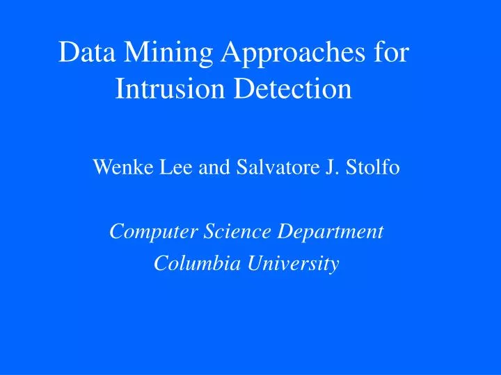 PPT - Data Mining Approaches for Intrusion Detection PowerPoint Presentation - ID:3145545