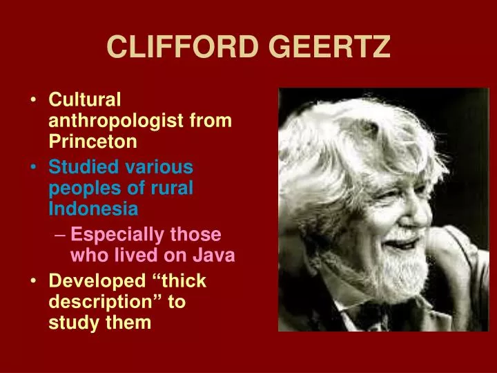 PPT - CLIFFORD GEERTZ PowerPoint Presentation, free download - ID:3145569