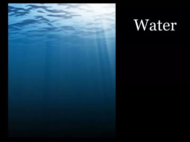 PPT - Water PowerPoint Presentation, free download - ID:3145669