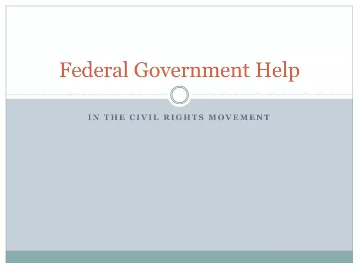 PPT - Federal Government Help PowerPoint Presentation, free download ...
