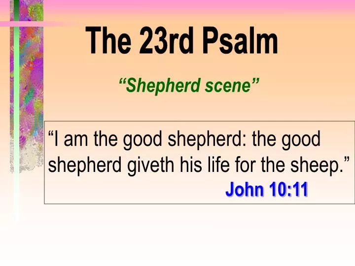 PPT - The 23rd Psalm PowerPoint Presentation, free download - ID:3146169