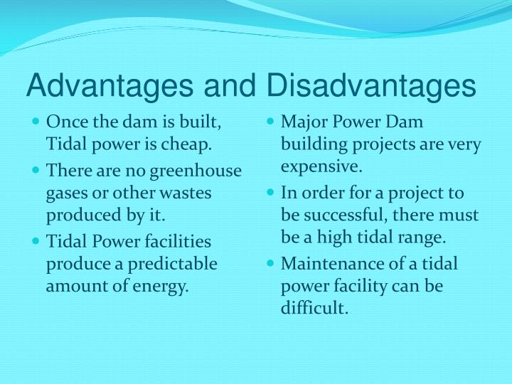 Advantages And Disadvantages Of Tidal Power Advantages And Disadvantages Of Tidal Power