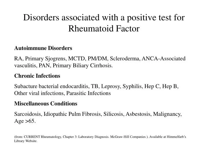 PPT - Disorders associated with a positive test for Rheumatoid Factor ...