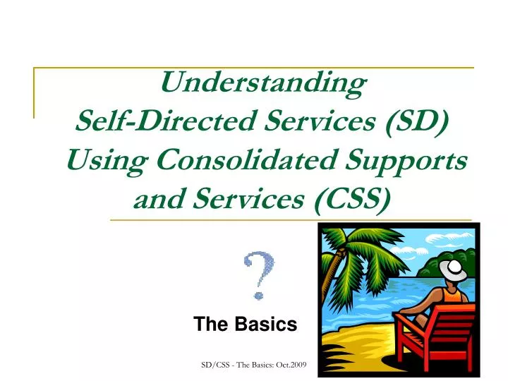 PPT - Understanding Self-Directed Services (SD) Using Consolidated ...