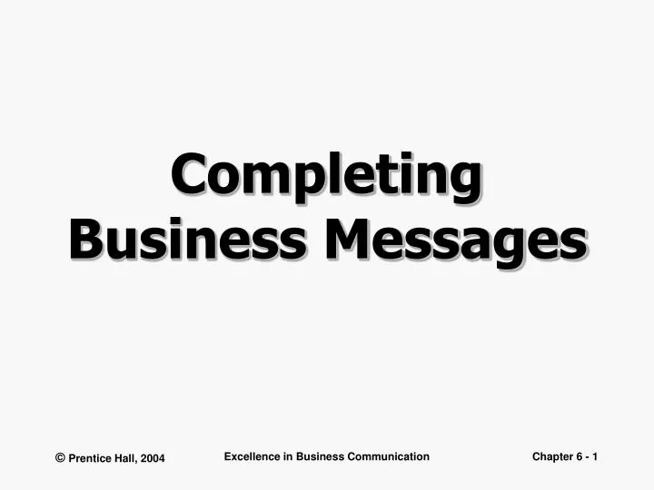 PPT - Completing Business Messages PowerPoint Presentation, free ...