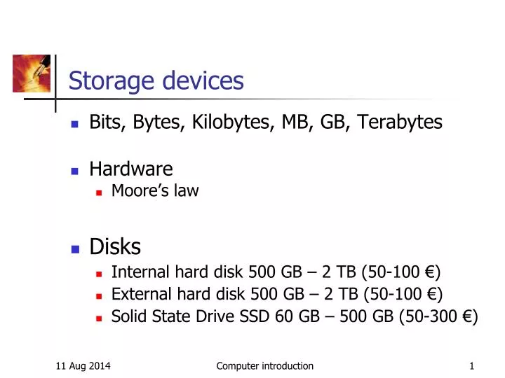PPT - Storage devices PowerPoint Presentation, free download - ID:3151134