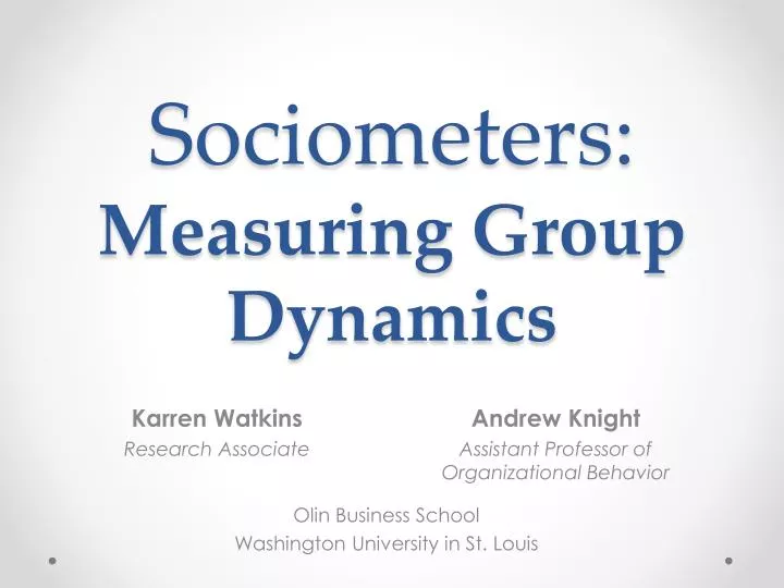 PPT - Sociometers: Measuring Group Dynamics PowerPoint Presentation ...