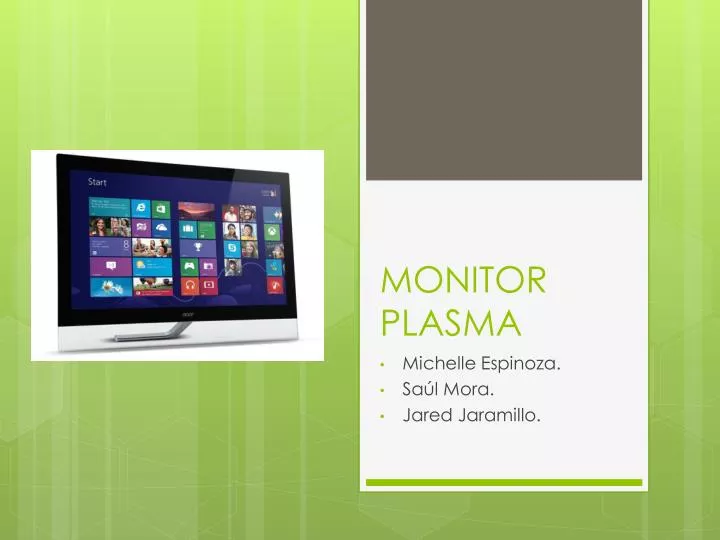 PPT - MONITOR PLASMA PowerPoint Presentation, free download - ID:3152583