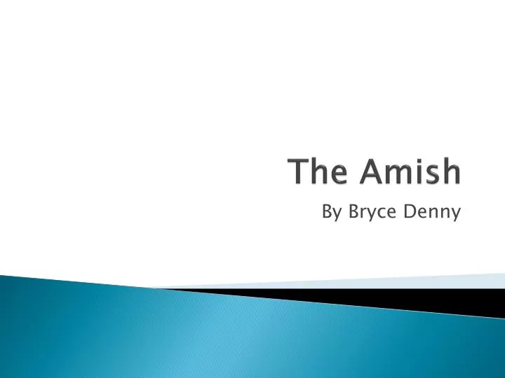 PPT - The Amish PowerPoint Presentation, free download - ID:3152838