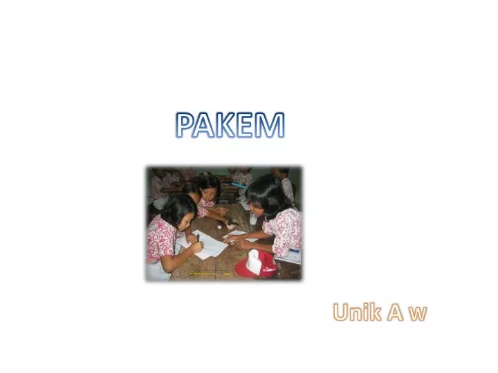 PPT - PAKEM PowerPoint Presentation, free download - ID:3153952
