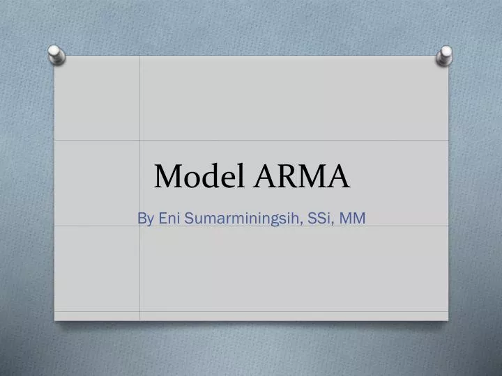 PPT - Model ARMA PowerPoint Presentation, free download - ID:3154323