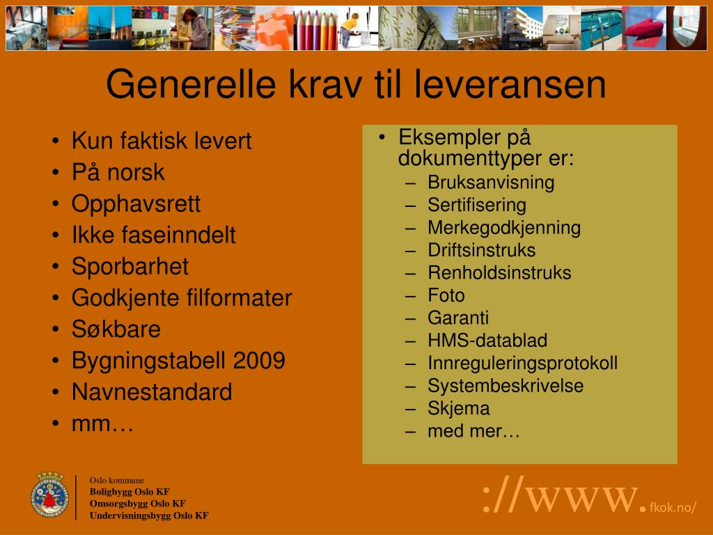 PPT - Helen Knutsen Prosjektansvarlig Undervisningsbygg Oslo KF ...