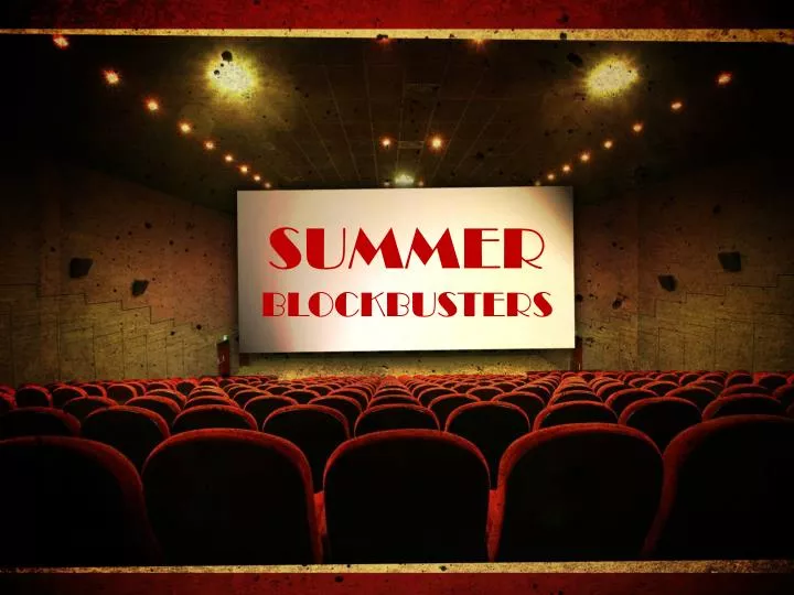 PPT - SUMMER BLOCKBUSTERS PowerPoint Presentation, free download - ID ...