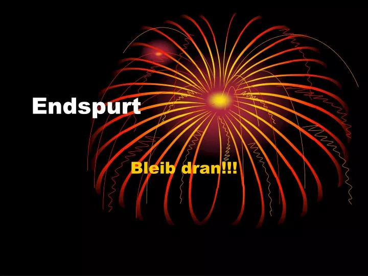 PPT - Endspurt PowerPoint Presentation, free download - ID:3155364