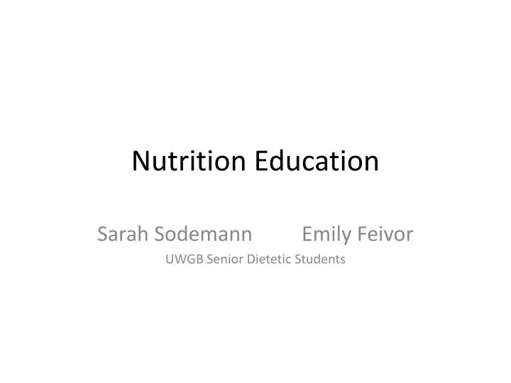 PPT - Nutrition Education PowerPoint Presentation, free download - ID ...