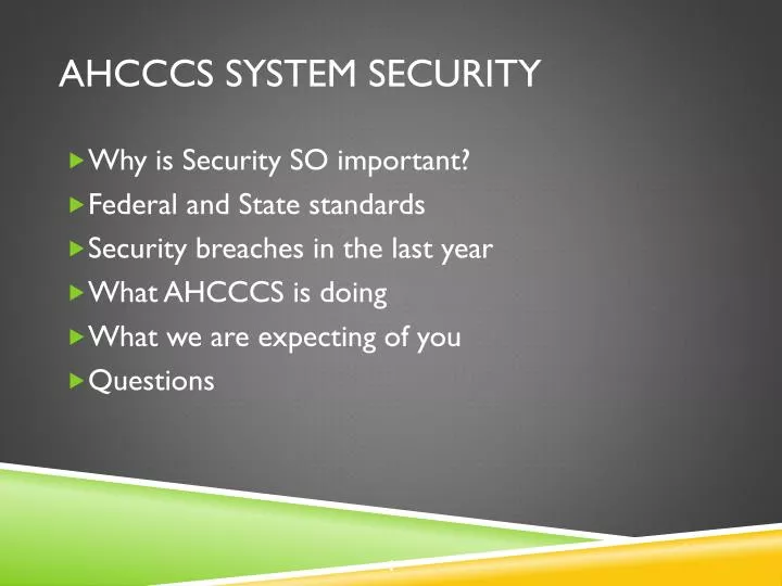 PPT - AHCCCS System Security PowerPoint Presentation, free download ...