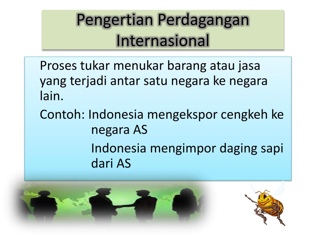 PPT - PERDAGANGAN INTERNASIONAL (INTERNATIONAL TRADE) PowerPoint ...