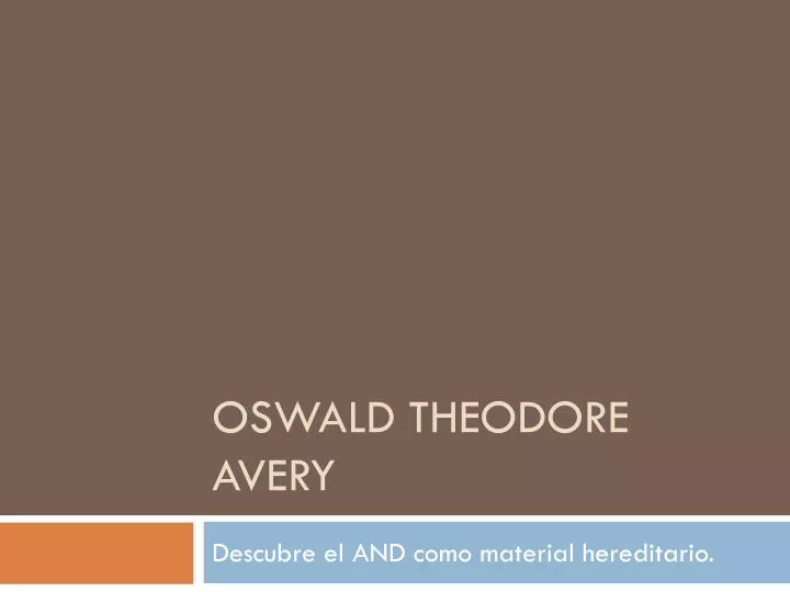 PPT - Oswald theodore avery PowerPoint Presentation, free download - ID ...