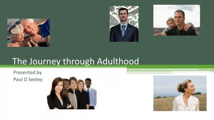 PPT - The Journey through Adulthood PowerPoint Presentation, free ...