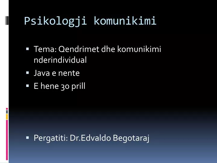PPT - Psikologji komunikimi PowerPoint Presentation, free download - ID ...